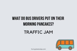 50+ Bus Driver Jokes - Uncovered 2025 - FunnyJokesToday.com